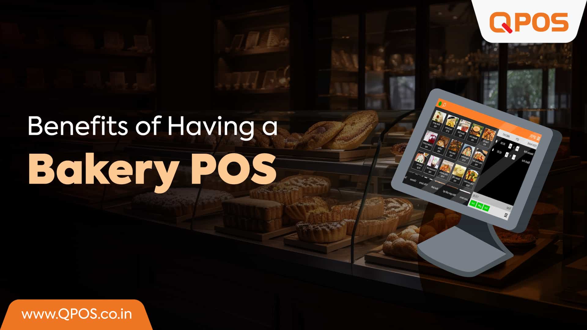 Benefits of Having a Bakery POS | QPOS