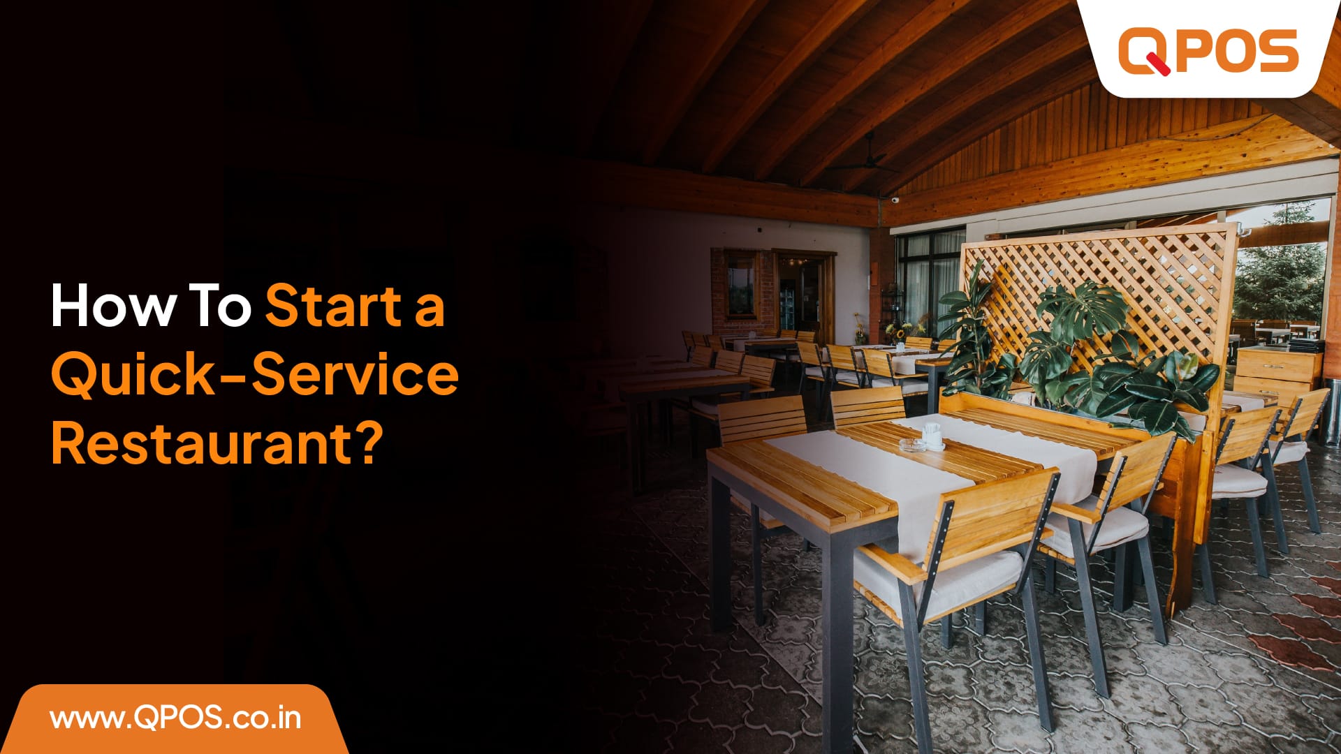 How To Start a Quick-Service Restaurant (QSR) | QPOS